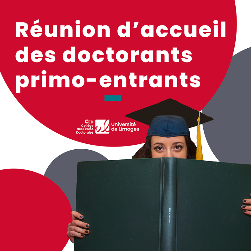 Réunion d’accueil des doctorants primo-entrants - Université de Limoges